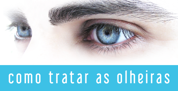 Como tratar as Olheiras | Oculari Hospital Oftalmológico